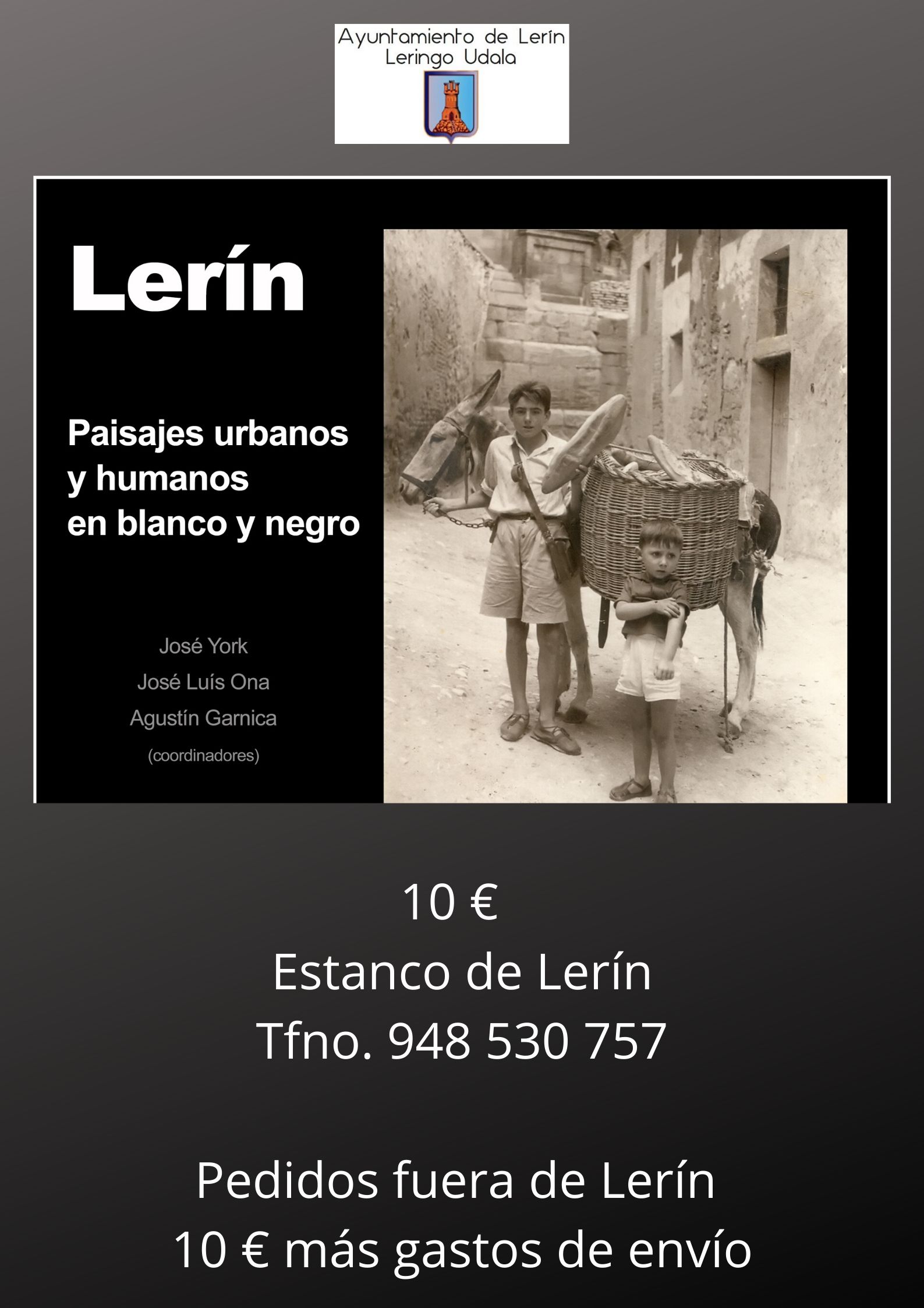 Lerín, espacios urbanos y humanos en Blanco y negro - Ayuntamiento de Lerín